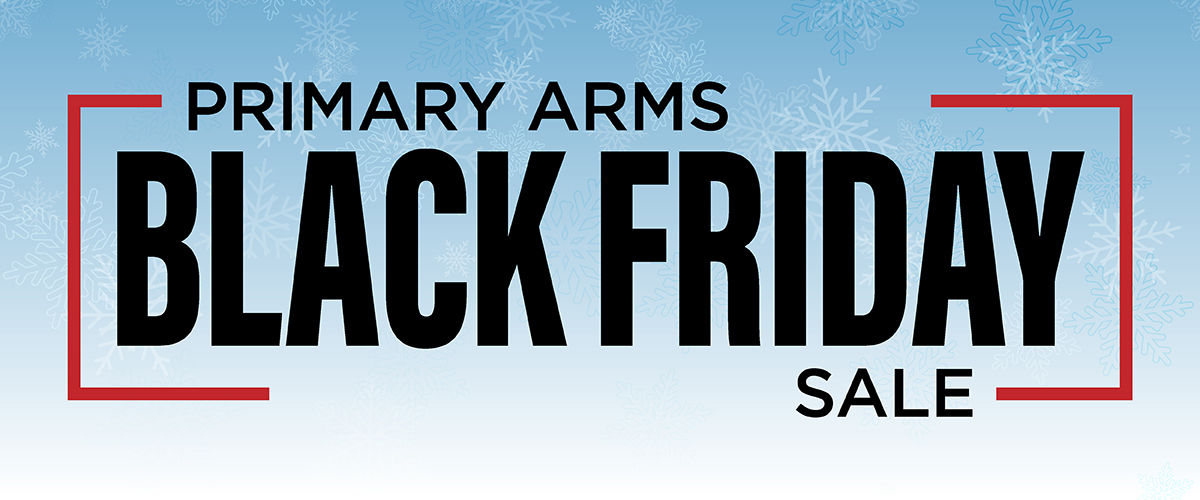 Firearms Black Friday & Cyber Monday Sale